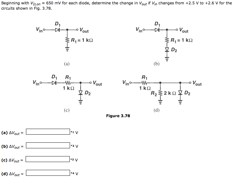 Solved Beginning with VD,on 650 mV for each diode, determine | Chegg.com