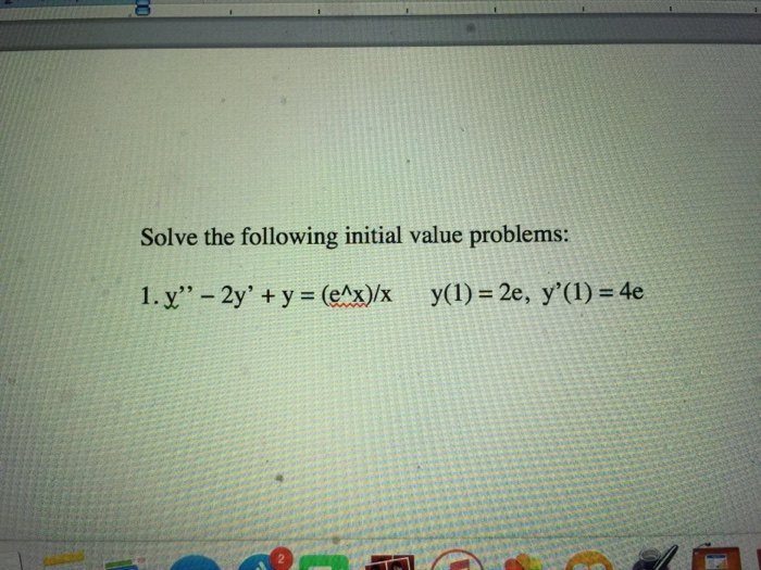 Solved Solve the following initial value problems: y" - 2y' | Chegg.com