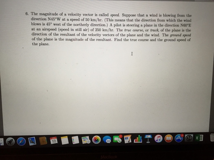 Solved The magnitude of a velocity vector is called speed. | Chegg.com