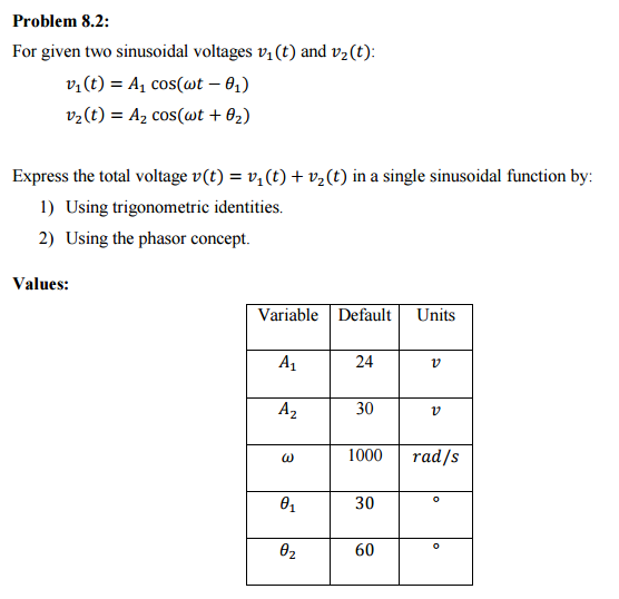 Solved For given two sinusoidal voltages v_1(t) and v_2(t): | Chegg.com
