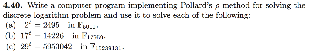 Solved 4.40. Write a computer program implementing Pollard's | Chegg.com