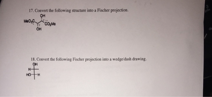 Solved 17. Convert the following structure into a Fischer | Chegg.com