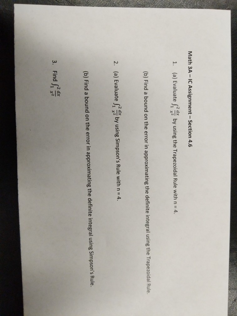 Solved Math 3A -IC Assignment- Section 4.6 (a) Evaluate f2dx | Chegg.com