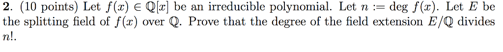 Solved Let f(x) elementof Q[x] be an irreducible polynomial. | Chegg.com