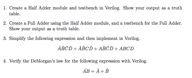 Solved Create a Half Adder module and testbench in Verilog. | Chegg.com