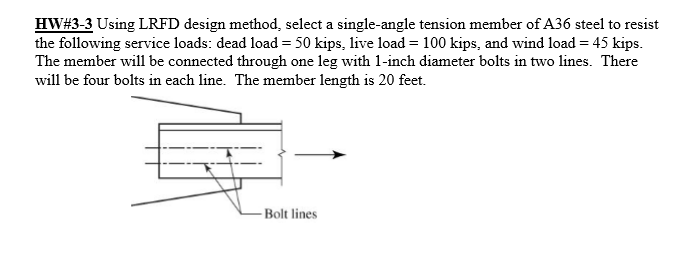 Solved Using LRFD design method, select a single-angle | Chegg.com