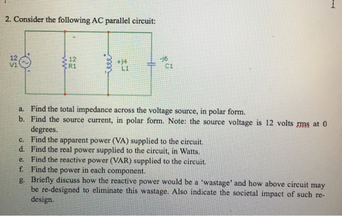 Solved Consider the following AC parallel circuit: Find the | Chegg.com