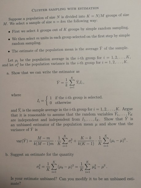 Solved CLUSTER SAMPLING WITH ESTIMATION Suppose a population | Chegg.com