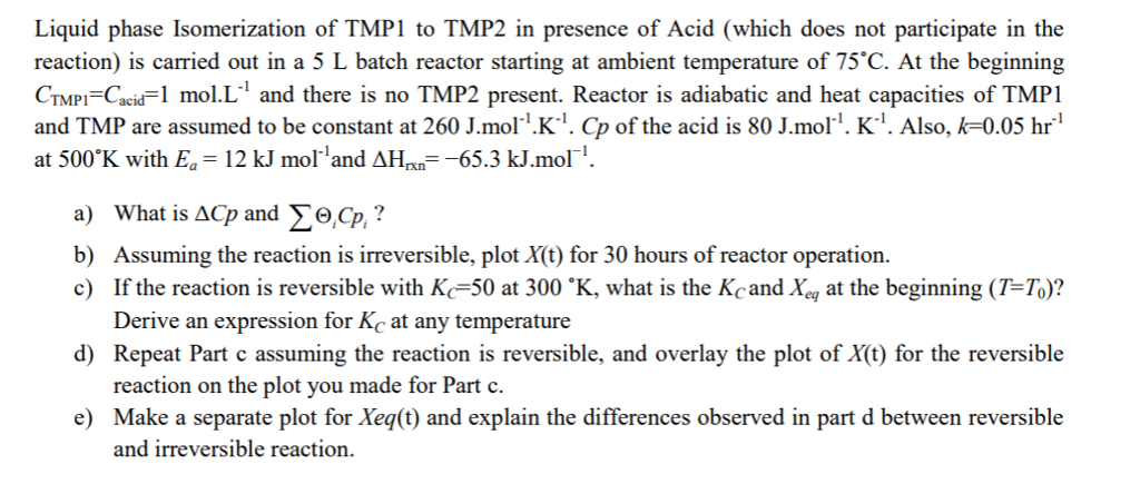 Liquid phase Isomerization of TMP1 to TMP2 in | Chegg.com