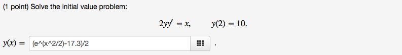 Solved Solve the initial value problem: 2yy' = y(2) = 10. | Chegg.com