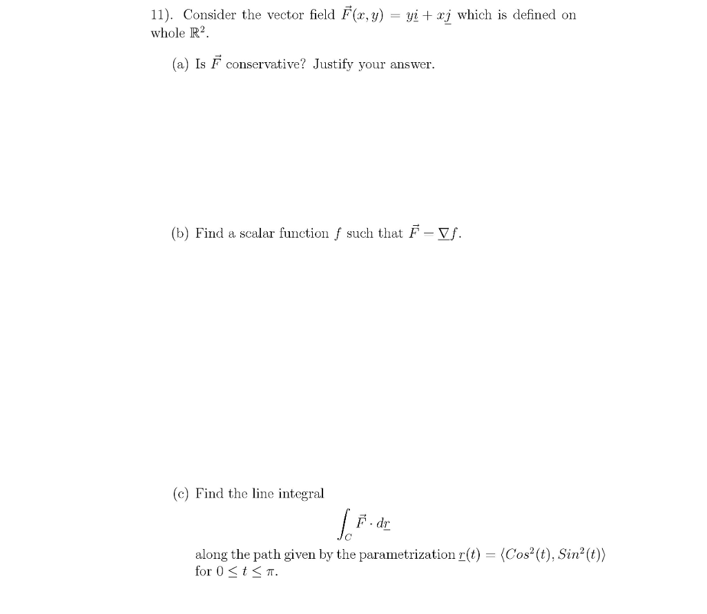 Solved Consider the vector field F(x, y) = yi + xj which is | Chegg.com