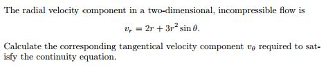 Solved The radial velocity component in a two-dimensional, | Chegg.com