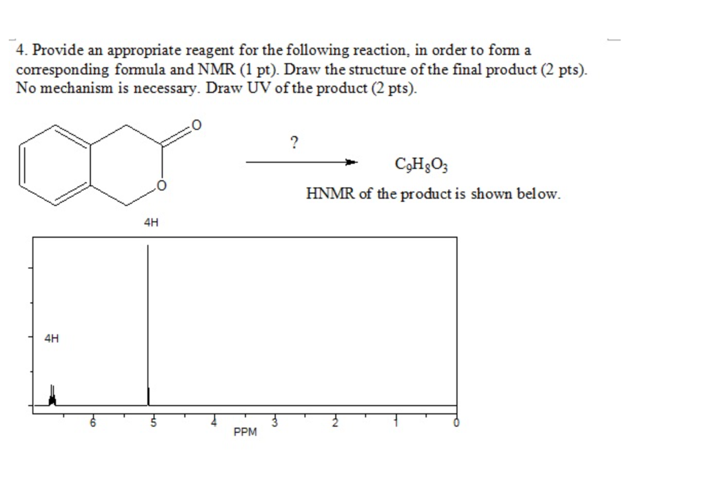 Solved 4. Provide an appropriate reagent for the following | Chegg.com