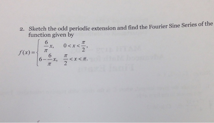 Solved Sketch the odd periodic extension and find the | Chegg.com