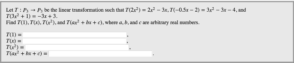 Solved Let T : P3 → P3 be the linear transformation such | Chegg.com