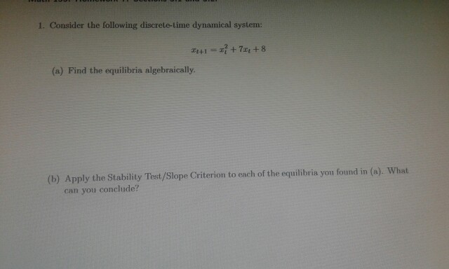 Solved 1. Consider the following discrete-time dynamical | Chegg.com