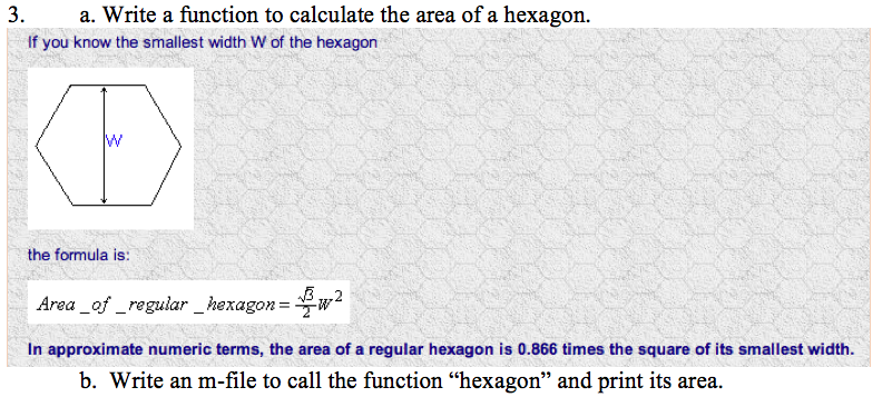 Solved Write a function to calculate the area of a hexagon. | Chegg.com