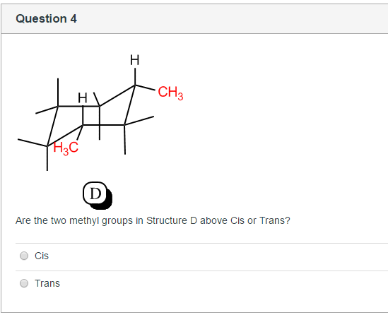 Solved Question 1 CH3 Are the two methyl groups in structure | Chegg.com