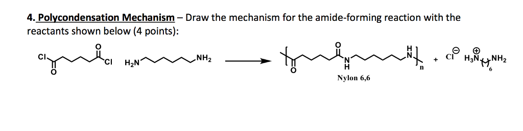 Solved Poly condensation Mechanism - Draw the mechanism for | Chegg.com
