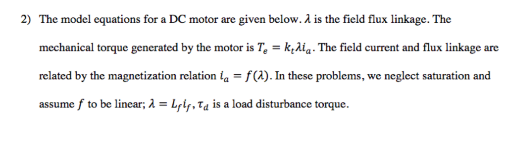Solved The model equations for a DC motor are given below. λ | Chegg.com