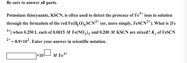 Solved Potassium thiocyanate, KSCN, is often used to detect | Chegg.com