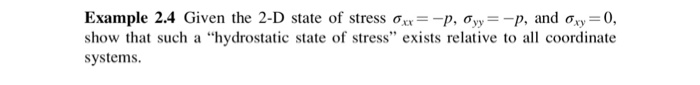 Solved 2.9 Given a hydrostatic state of stress, | Chegg.com