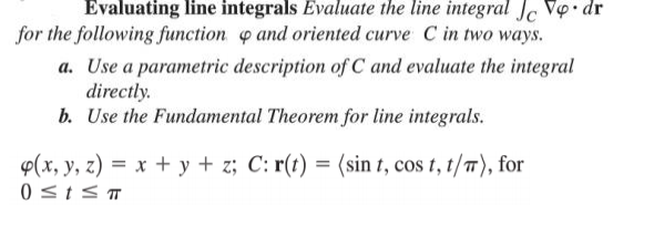 Solved Evaluating line integrals Evaluate the line integral | Chegg.com
