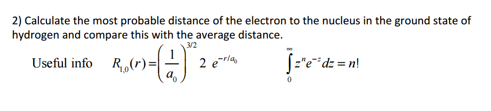 Solved Calculate The Most Probable Distance Of The Electron
