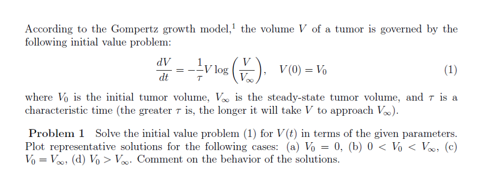Solved According to the Gompertz growth model,1 the volume V | Chegg.com