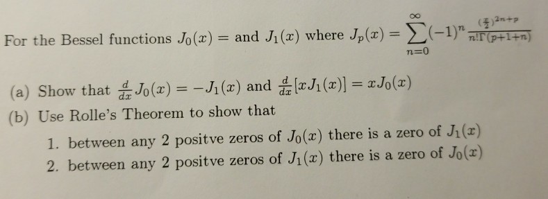 Solved 0O For the Bessel functions Jo(x) = and Jl(x) where | Chegg.com