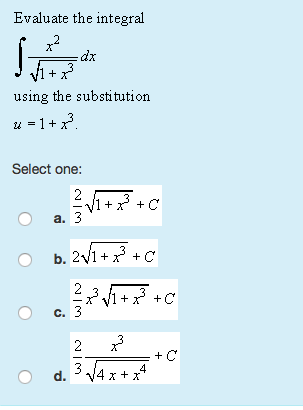 Solved Evaluate the integral dx using the substitution | Chegg.com