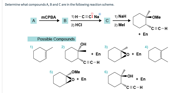 Solved Determine what compounds A, B and C are in the | Chegg.com