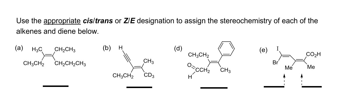 Solved Use the appropriate cis/trans or Z/E designation to | Chegg.com