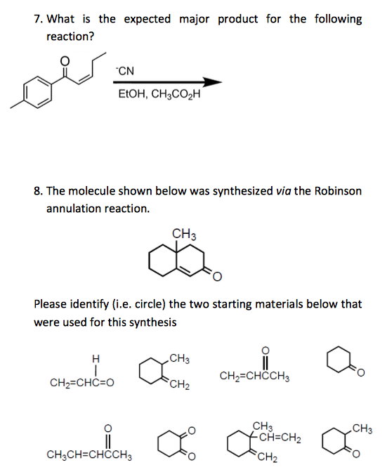 Solved 7. What is the expected major product for the | Chegg.com