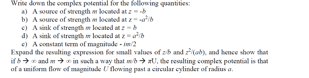 Solved Write down the complex potential for the following | Chegg.com