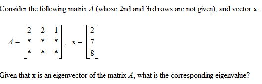 Solved Consider the following matrix A (whose 2nd and 3rd | Chegg.com