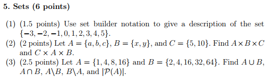 Solved 5. Sets (6 points) (1) (1.5 points) Use set builder | Chegg.com
