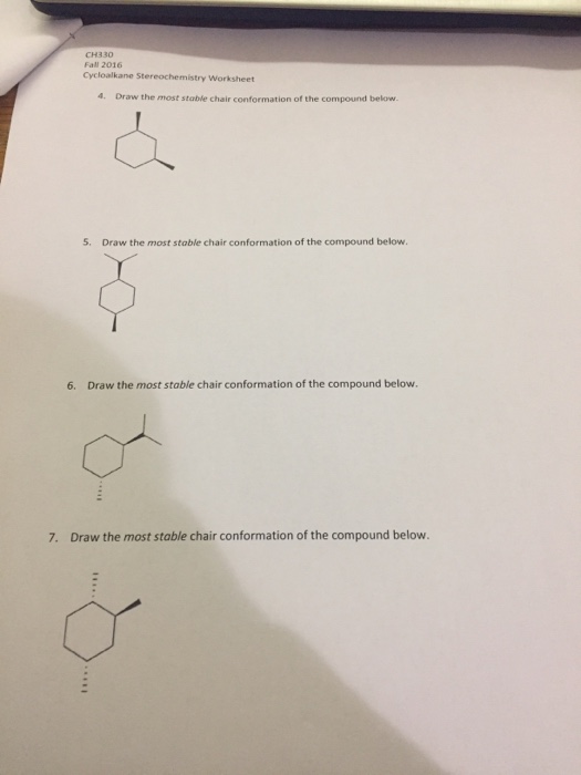 Solved Draw the most stable chair conformation of the | Chegg.com