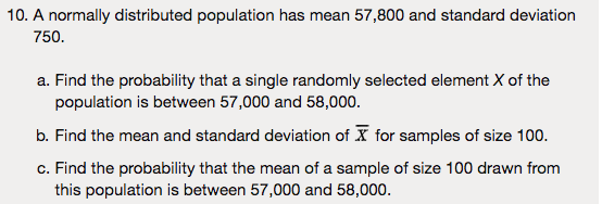 Solved 10. A normally distributed population has mean 57,800 | Chegg.com