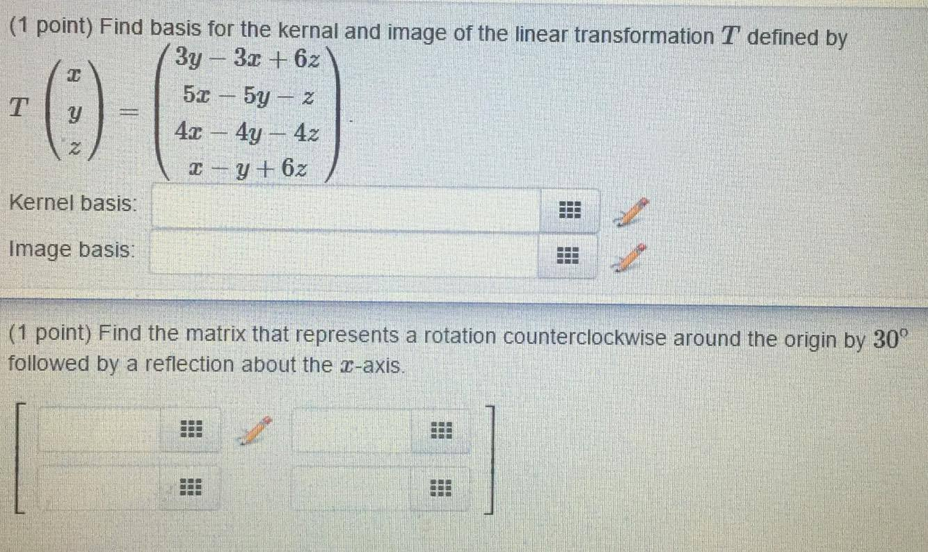 Solved Find basis for the kernel and image of the linear | Chegg.com