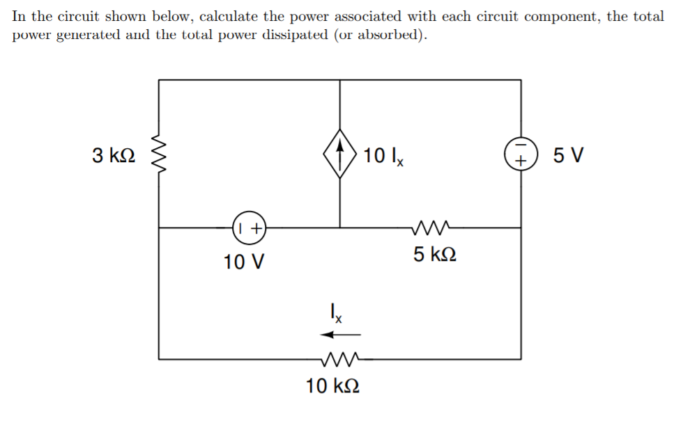 Solved In the circuit shown below, calculate the power | Chegg.com