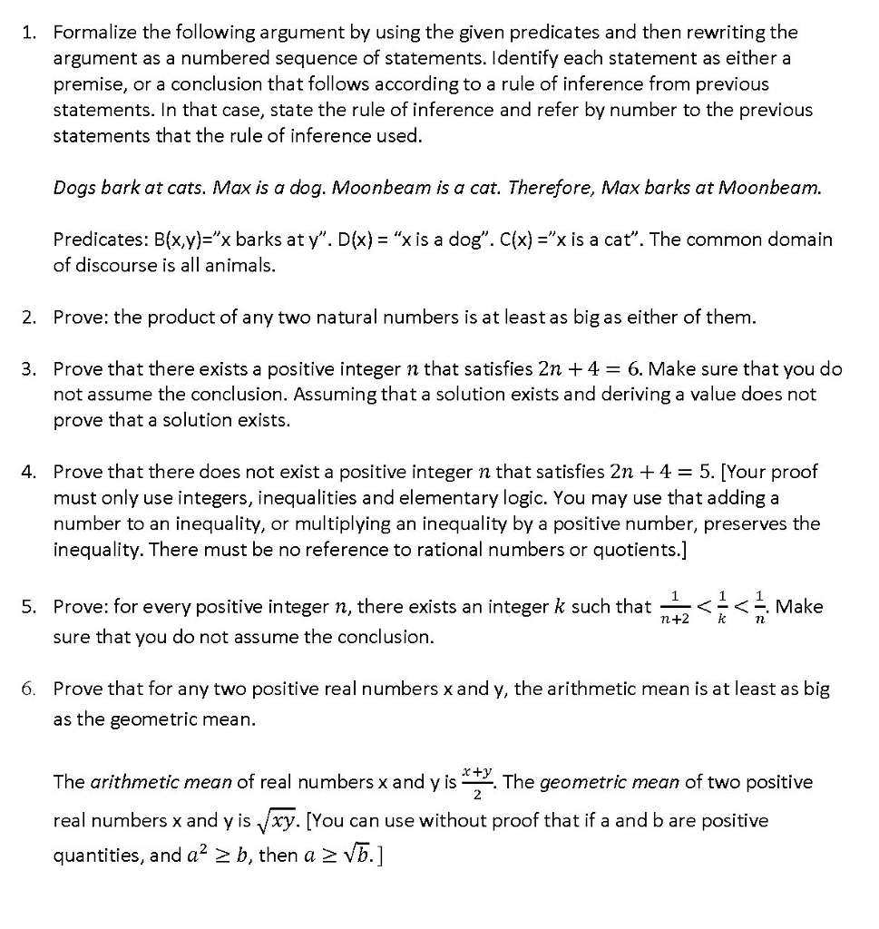 Solved Formalize the following argument by using the given | Chegg.com