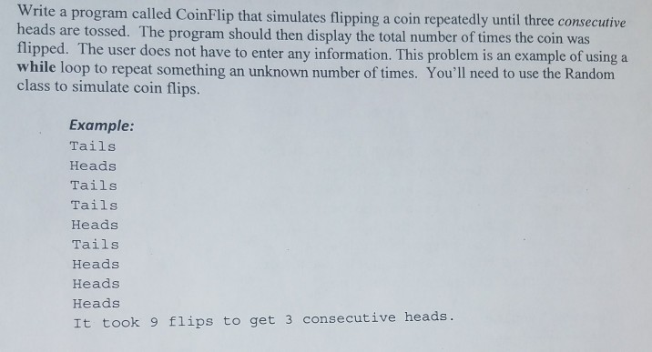 Solved Write E A Program Called Coinflip That Simulates 