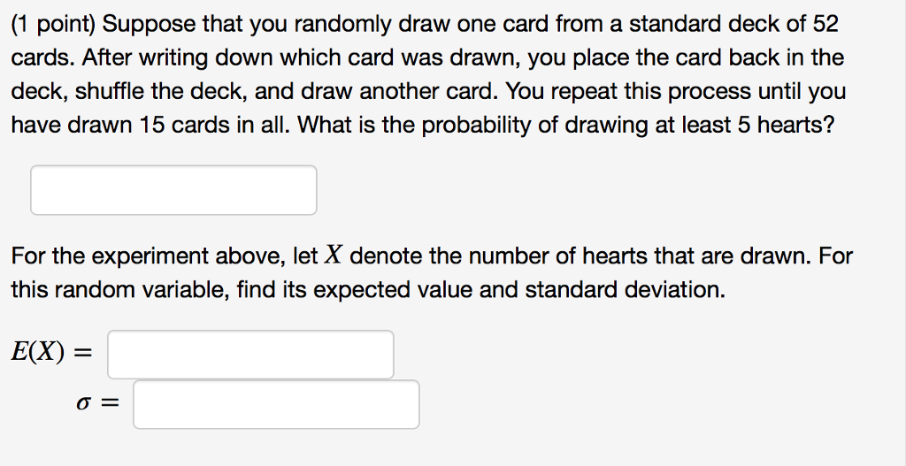 Solved Suppose that you randomly draw one card from a | Chegg.com