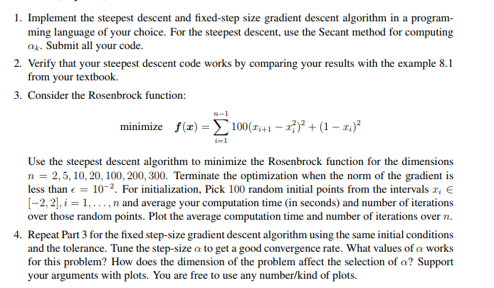 Solved 1 Implement The Steepest Descent And Fixed Step Size 4170