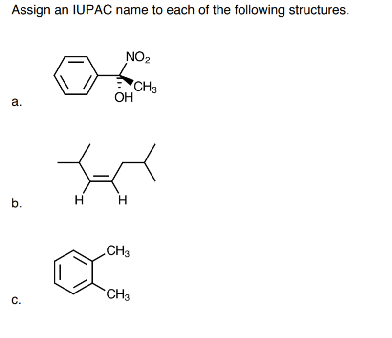 Solved Assign an IUPAC name to each of the following | Chegg.com