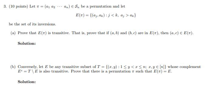 Solved 3. (10 points) Let ?-(a1 a2 an) e Sn be a permutation | Chegg.com