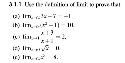 Solved 3.1.1 Use the definition of limit to prove that (a) | Chegg.com