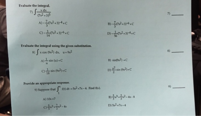 Solved Evaluate the integral. integral x dx(7x^2 + 3)^5 | Chegg.com