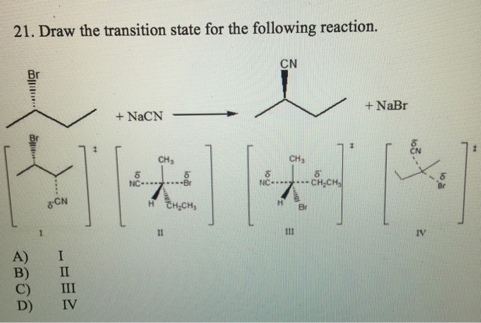 Solved Draw The Transition State For The Following